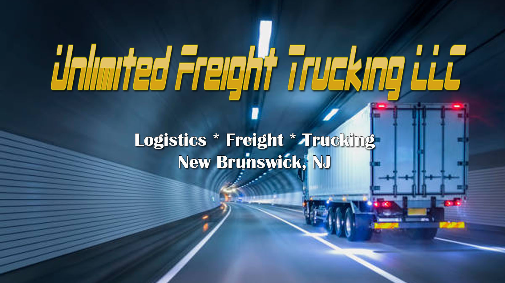 Unlimited Freight Trucking LLC, New Brunswick NJ Freight Transportation ...